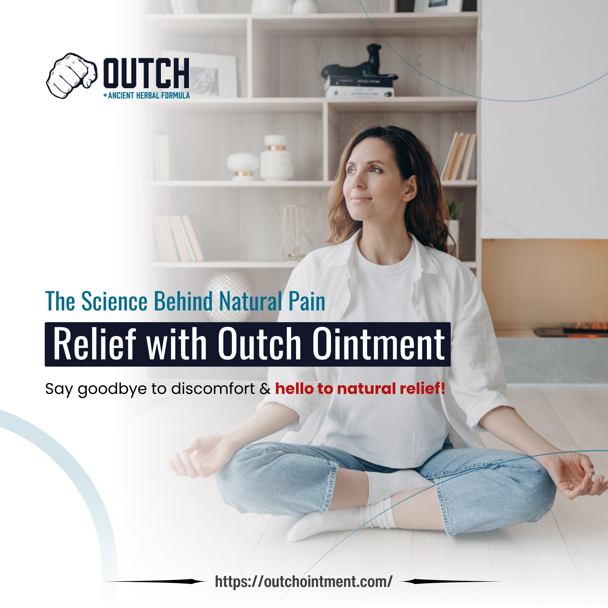 The Science Behind Natural Pain Relief with Outch Ointment